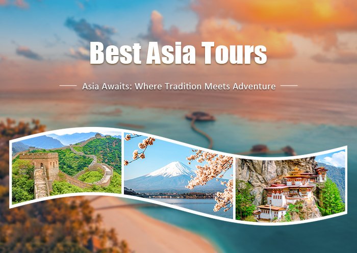 Asia Group Tour - Family celebration, School Trips & Corporate Tours ...